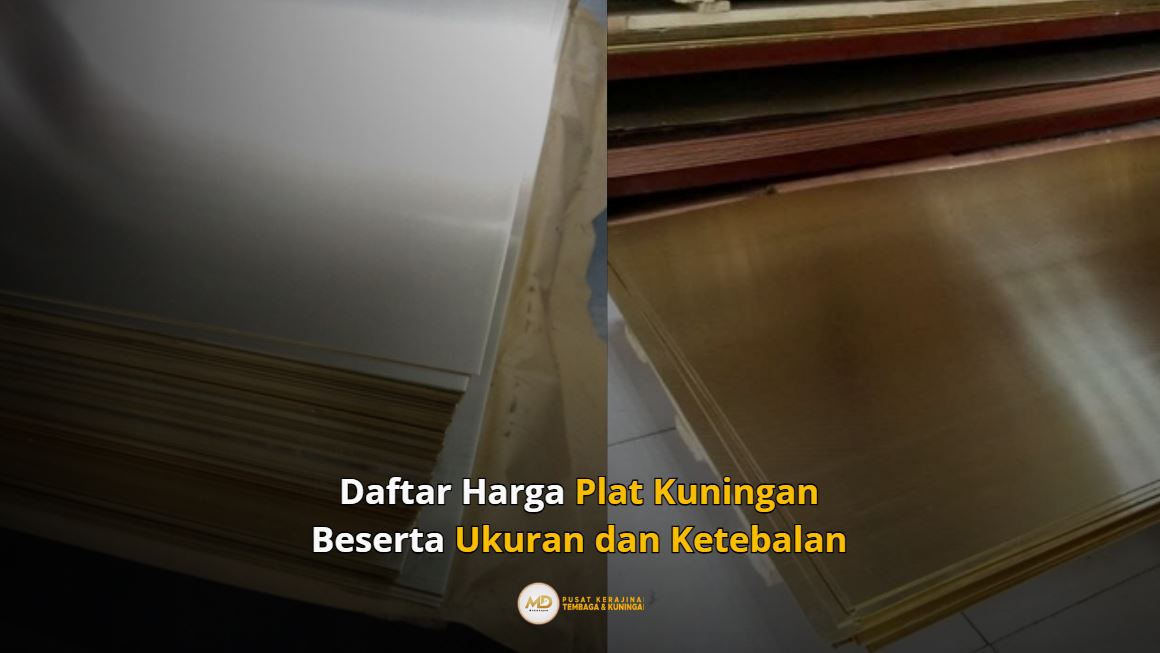 Daftar Harga Plat Kuningan Beserta Ukuran Dan Ketebalan